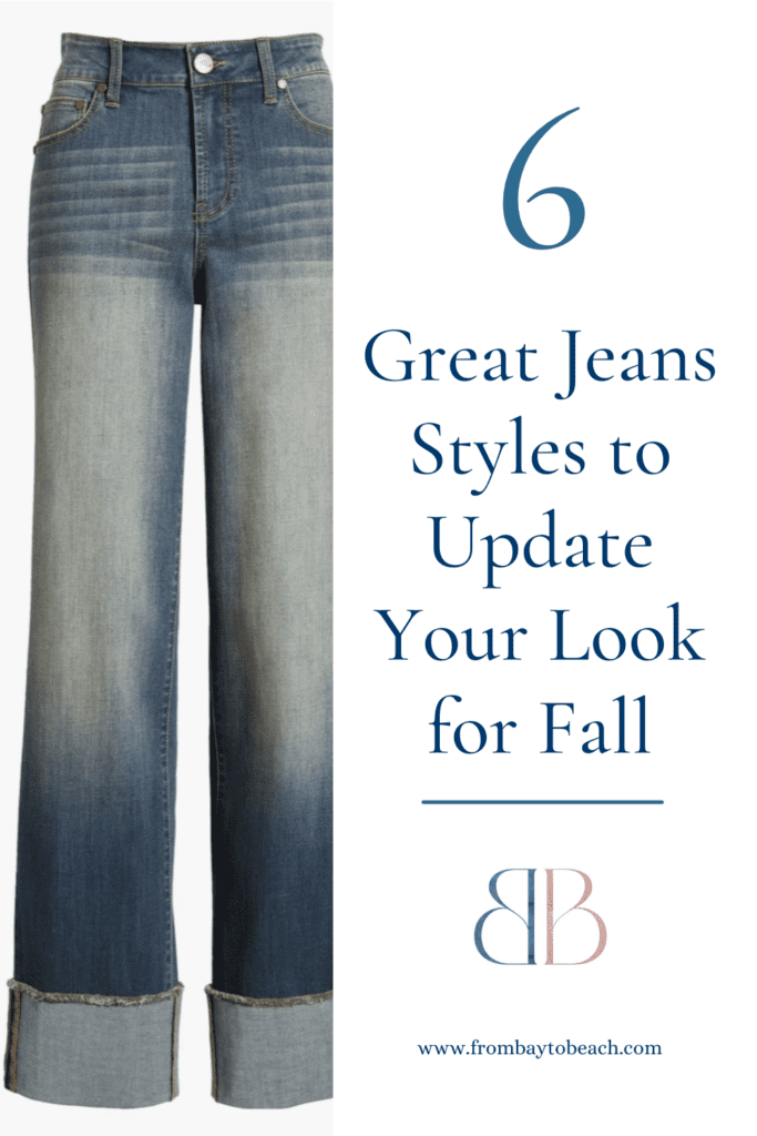 6 Great Jeans Styles to Update Your Look for Fall – From the Bay to the ...